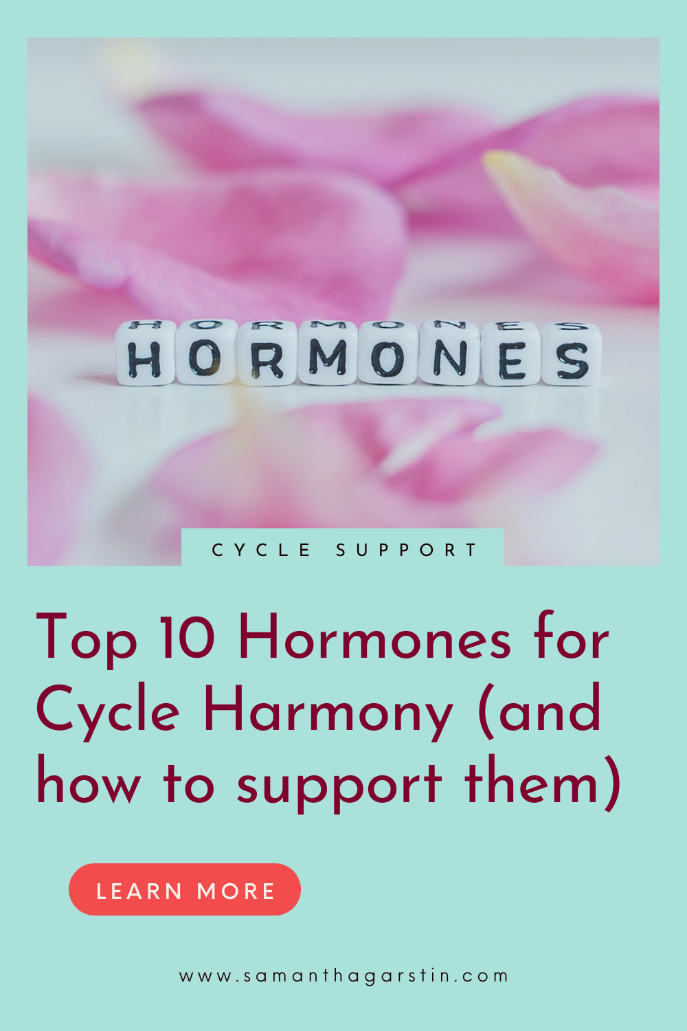 Top 10 Hormones for Cycle Harmony - Samantha Garstin
